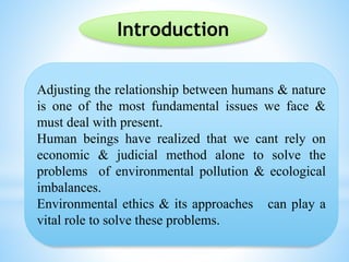 Environmental Ethics and social responsibility / Ethics and social ...