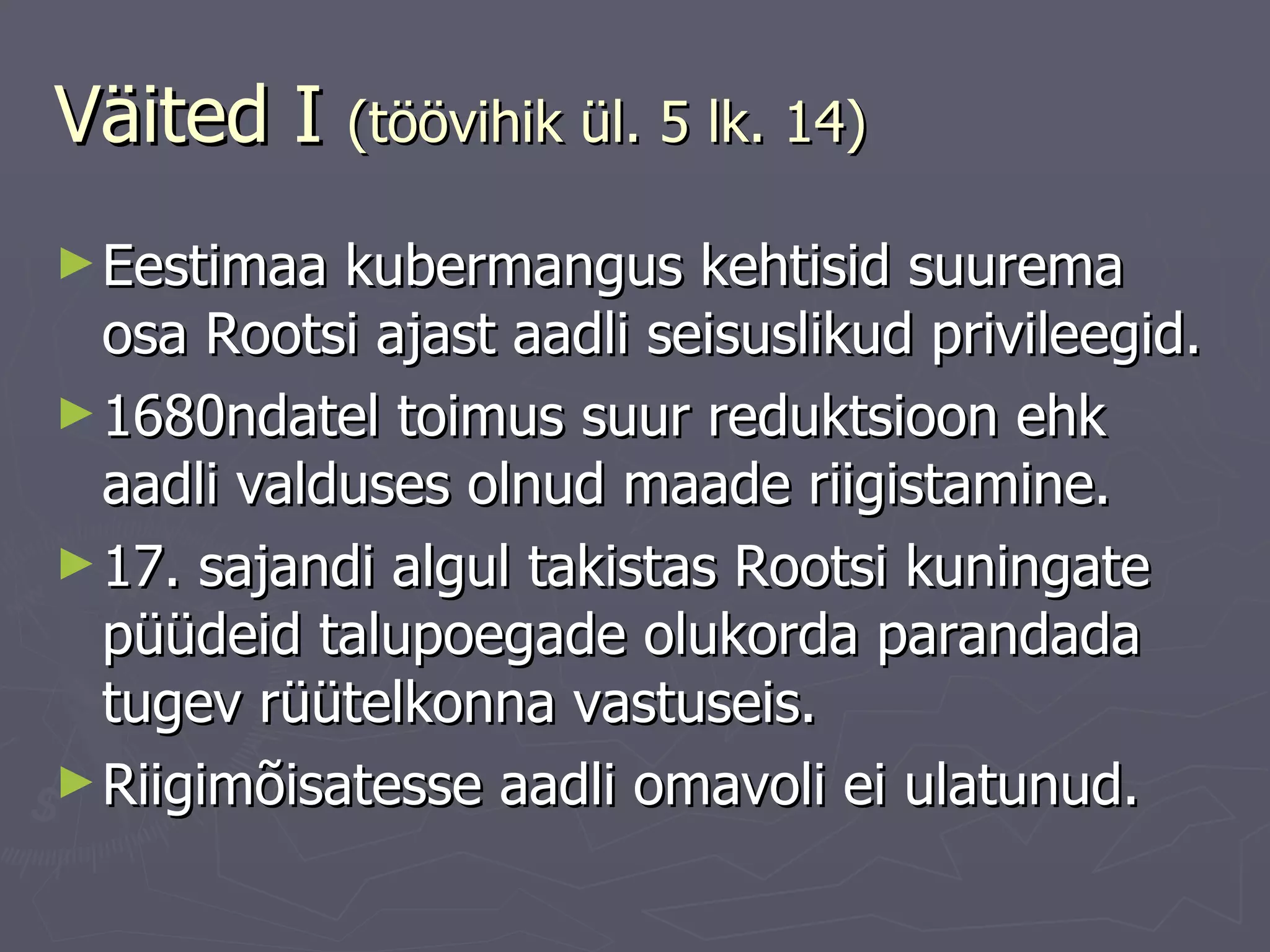 Eesti 17. sajandil. Rootsi aeg | PPT