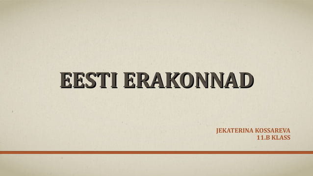 Eesti erakonnad | PPT