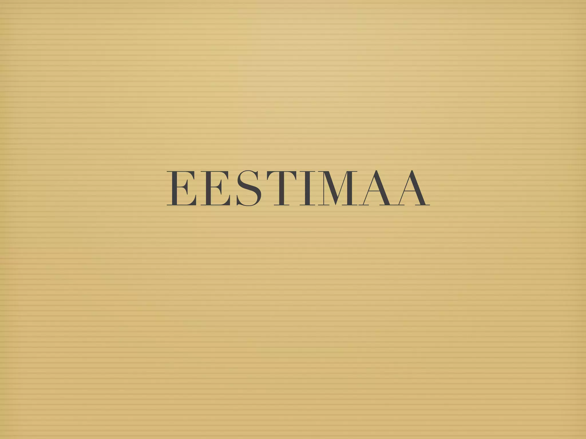 Eestimaa, tallinn | PPT