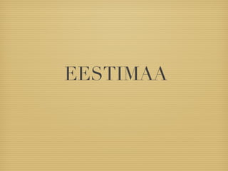 Eestimaa, tallinn | PPT