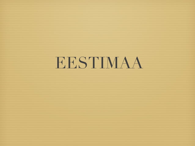 Eestimaa, tallinn | PPT