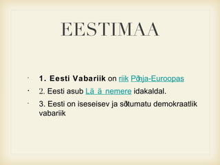 Eestimaa, tallinn | PPT
