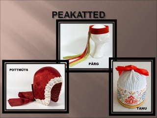 Eesti rahvariided | PPT