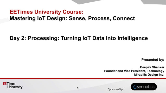 Mastering IoT Design: Sense, Process, Connect: Processing: Turning IoT Data into Intelligence | PPT