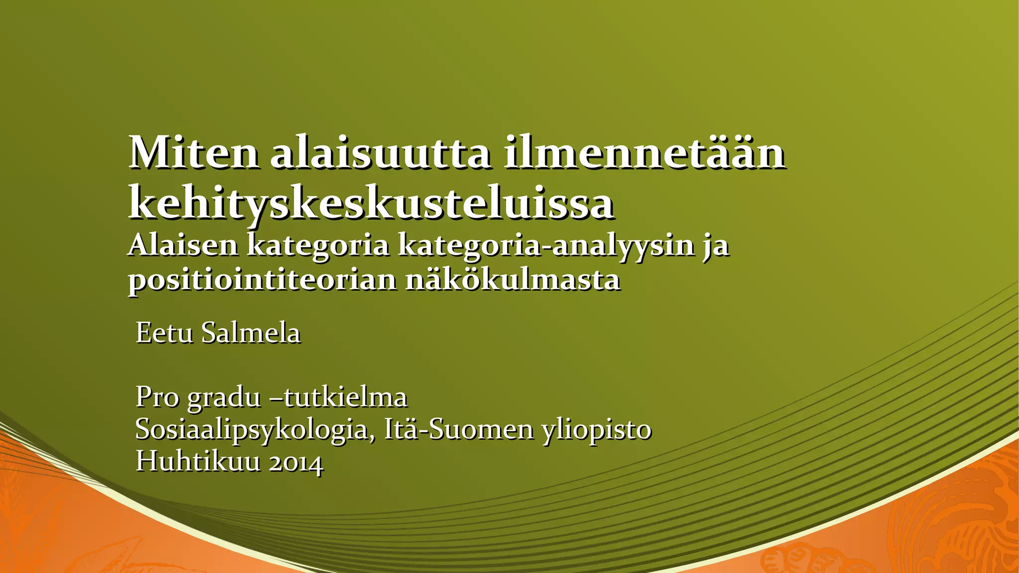 Eetu Salmela - Pro gradu -tutkielma | PPT