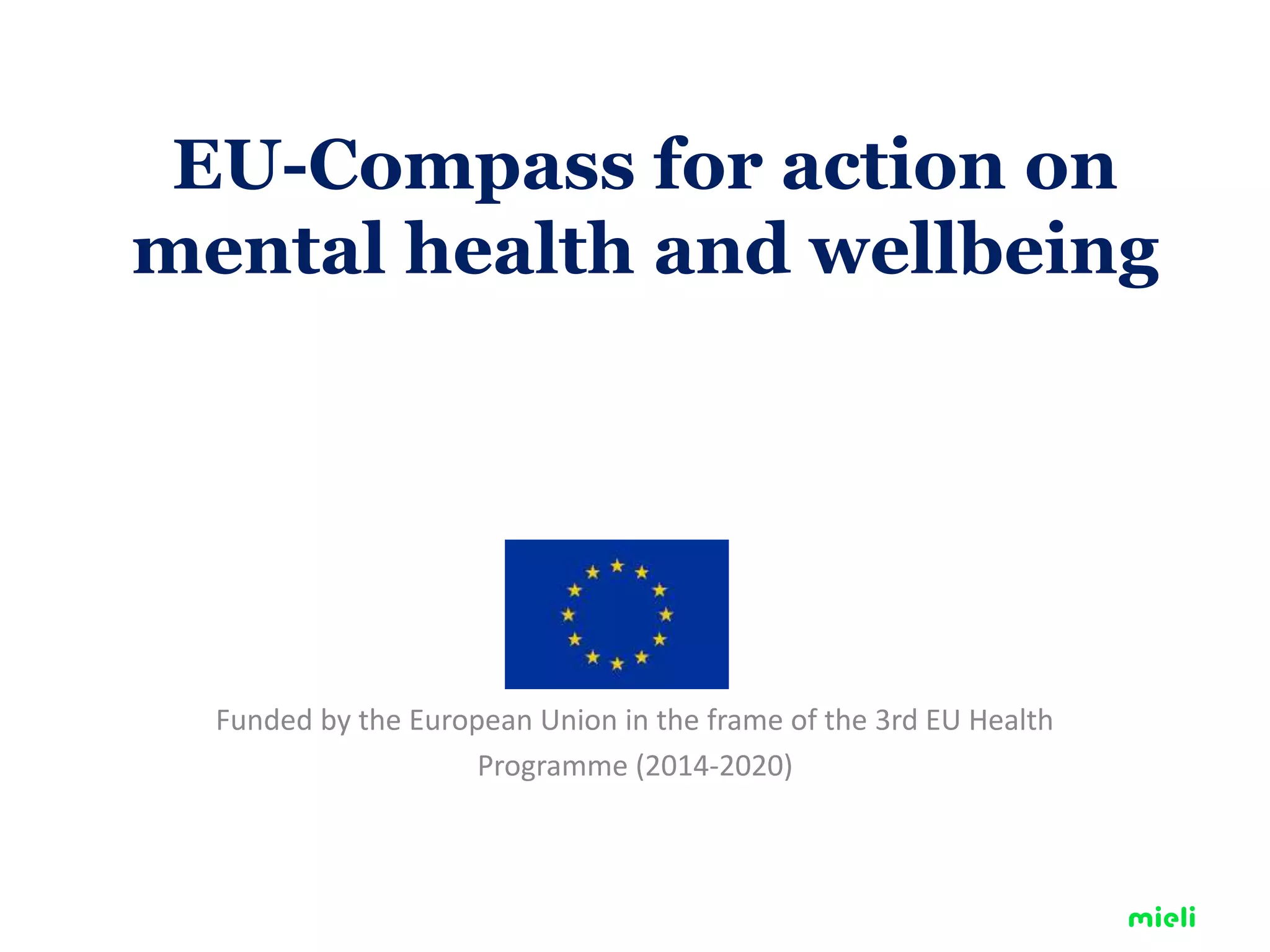 EU Compass for action on mental health and wellbeing | PPT | Free Download
