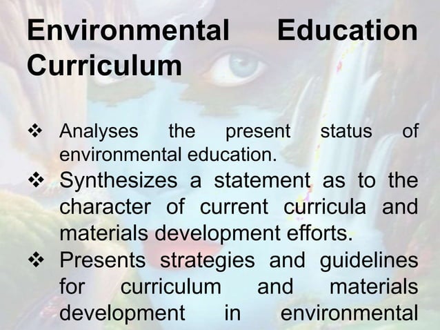Environmental Education Curriculum | PPTX | Education industry | Industries