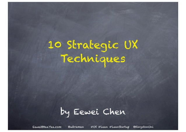 10 Strategic UX Techniques | PPT