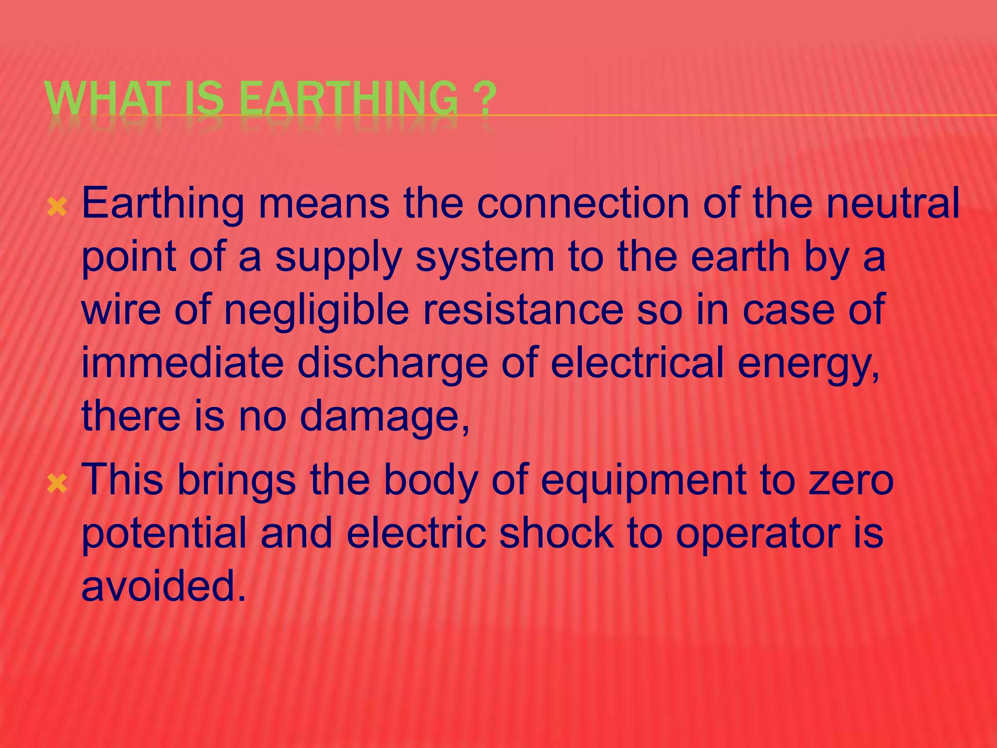 Earthing, grounding and isolation | PPTX