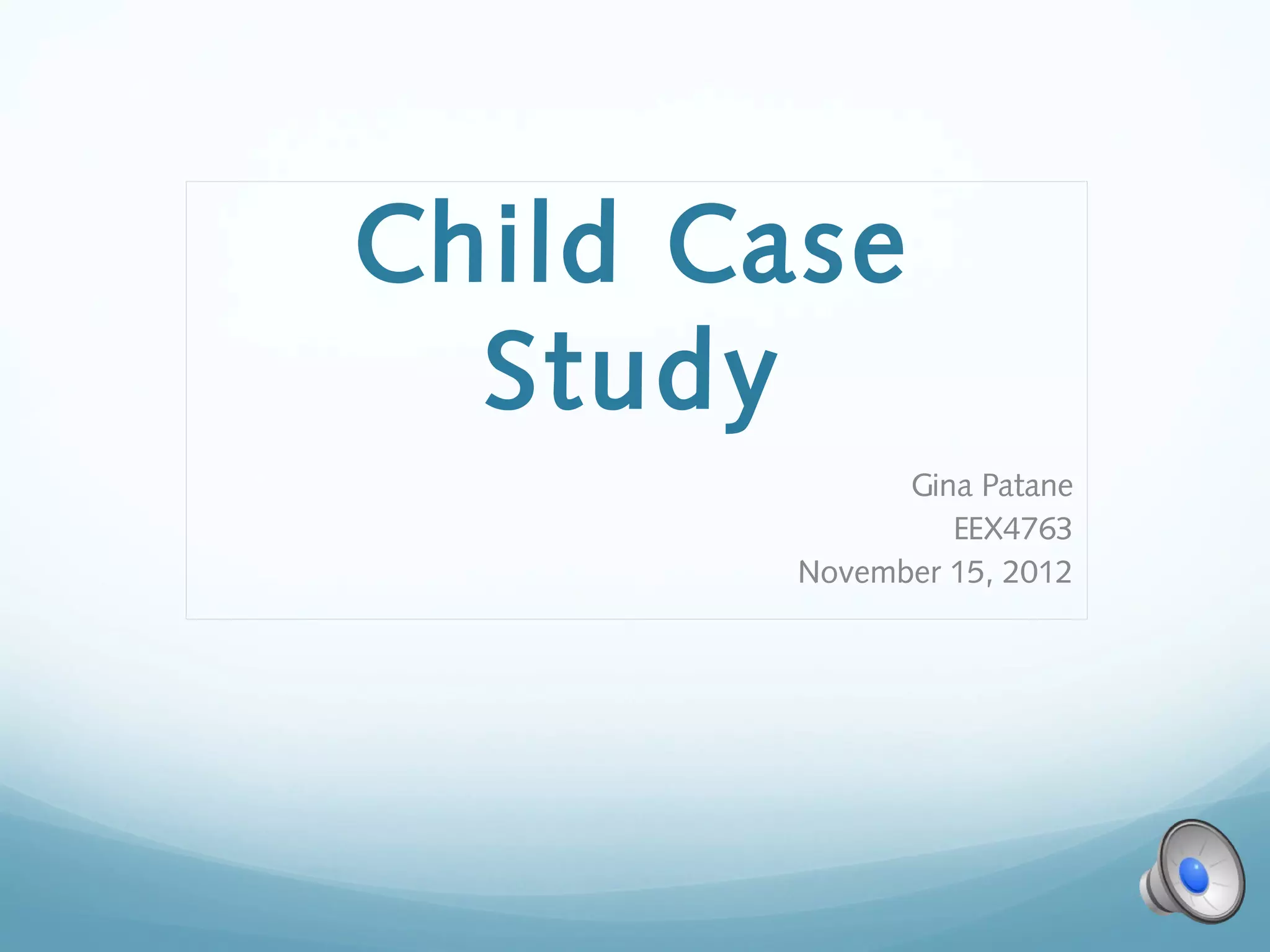 Eex child case study | PPT