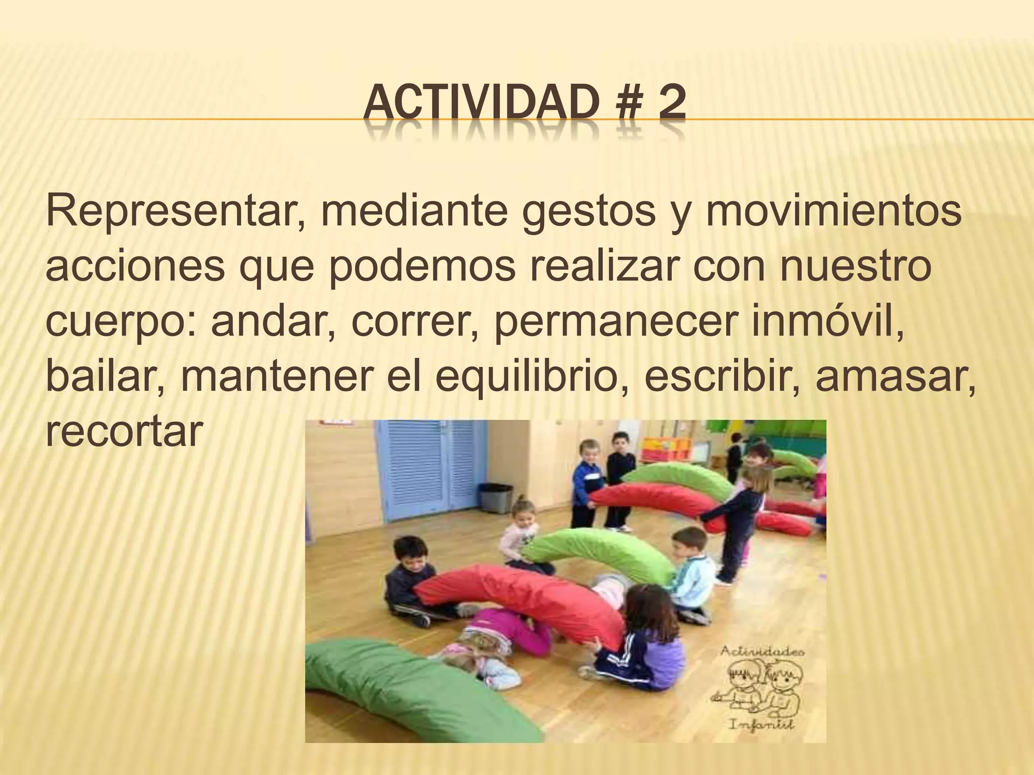 actividades que permitan desarrollar la construcción de la identidad ...