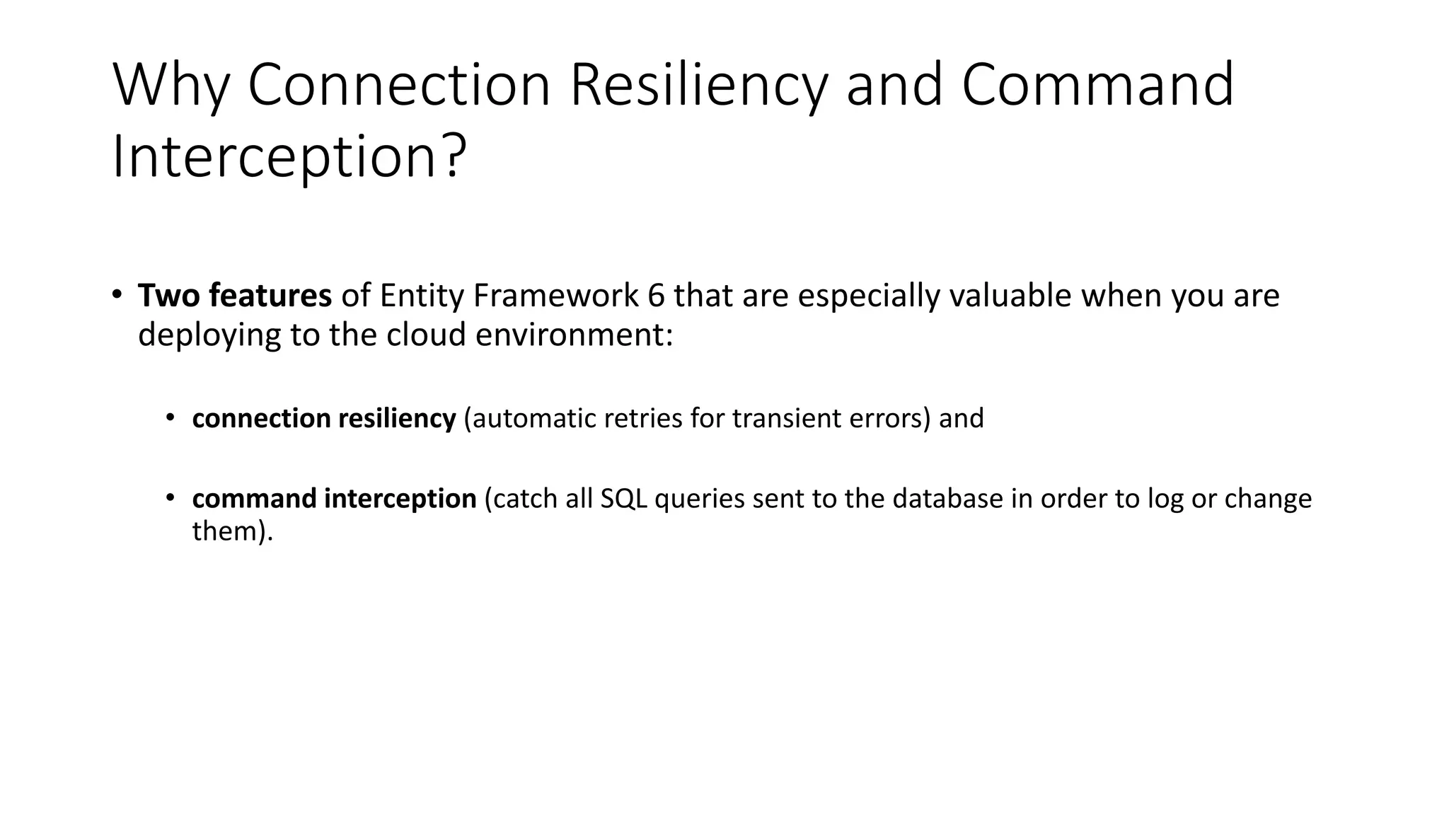 Connection Resiliency and Command Interception in Entity Framework | PPTX