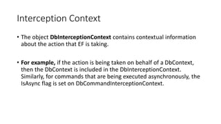Connection Resiliency and Command Interception in Entity Framework | PPT