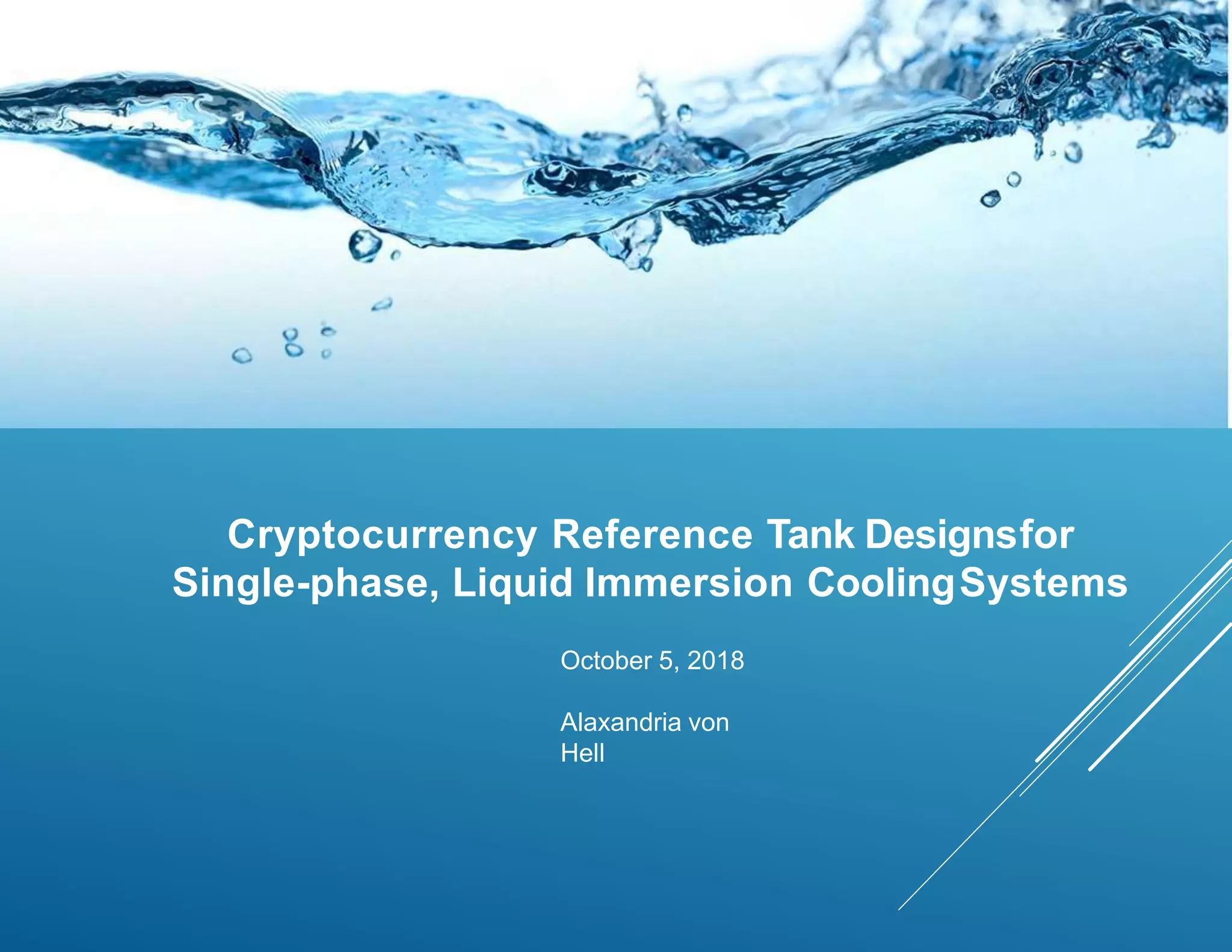 Immersion Cooling Cryptocurrency Tank Designs | PPTX