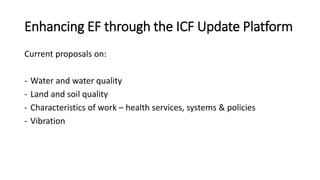 ICF Environmental Factors: catalyst for person-centred healthcare | PPTX
