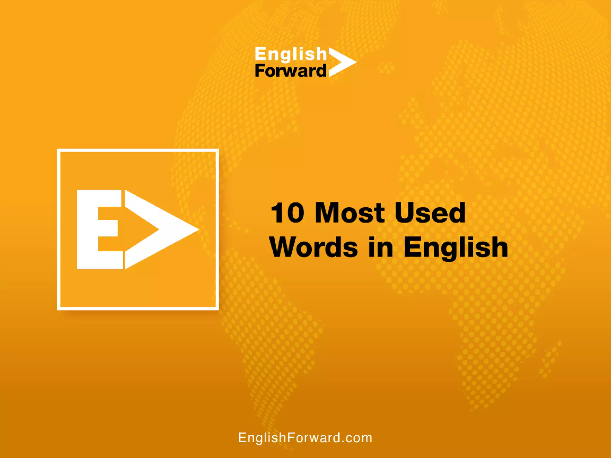 10 Most Used Words in English | PPT