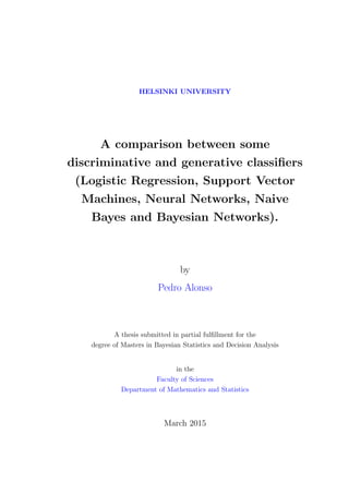 Thesis. A comparison between some generative and discriminative classifiers. | PDF