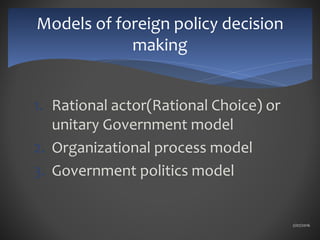50.501 Intro to IR (04)Foreign policy Decision making | PPTX | Political Issues & policy | Politics