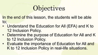 Education For All & k to 12 program presentation | PPTX