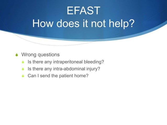 EFAST - A how to guide | PPTX | First Aid | Injuries