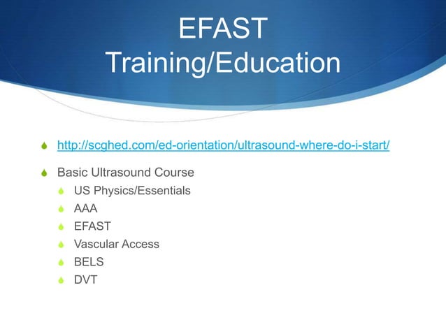 EFAST - A how to guide | PPTX | First Aid | Injuries