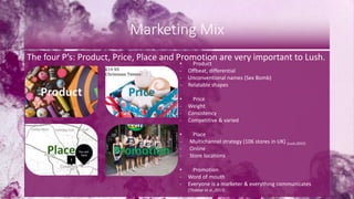 Lush presentation FINAL | PPTX