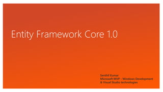 Entity Framework Core 1.0 | PPT