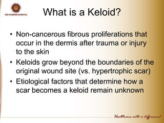 Keloids | PPTX