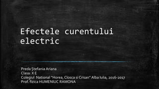 Efectele curentului | PPTX