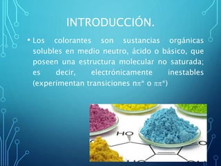 Efecto de-los-colorantes sobre el crecimiento microbiano | PPTX