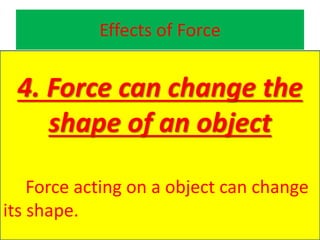 Efect of force | PPT | Free Download