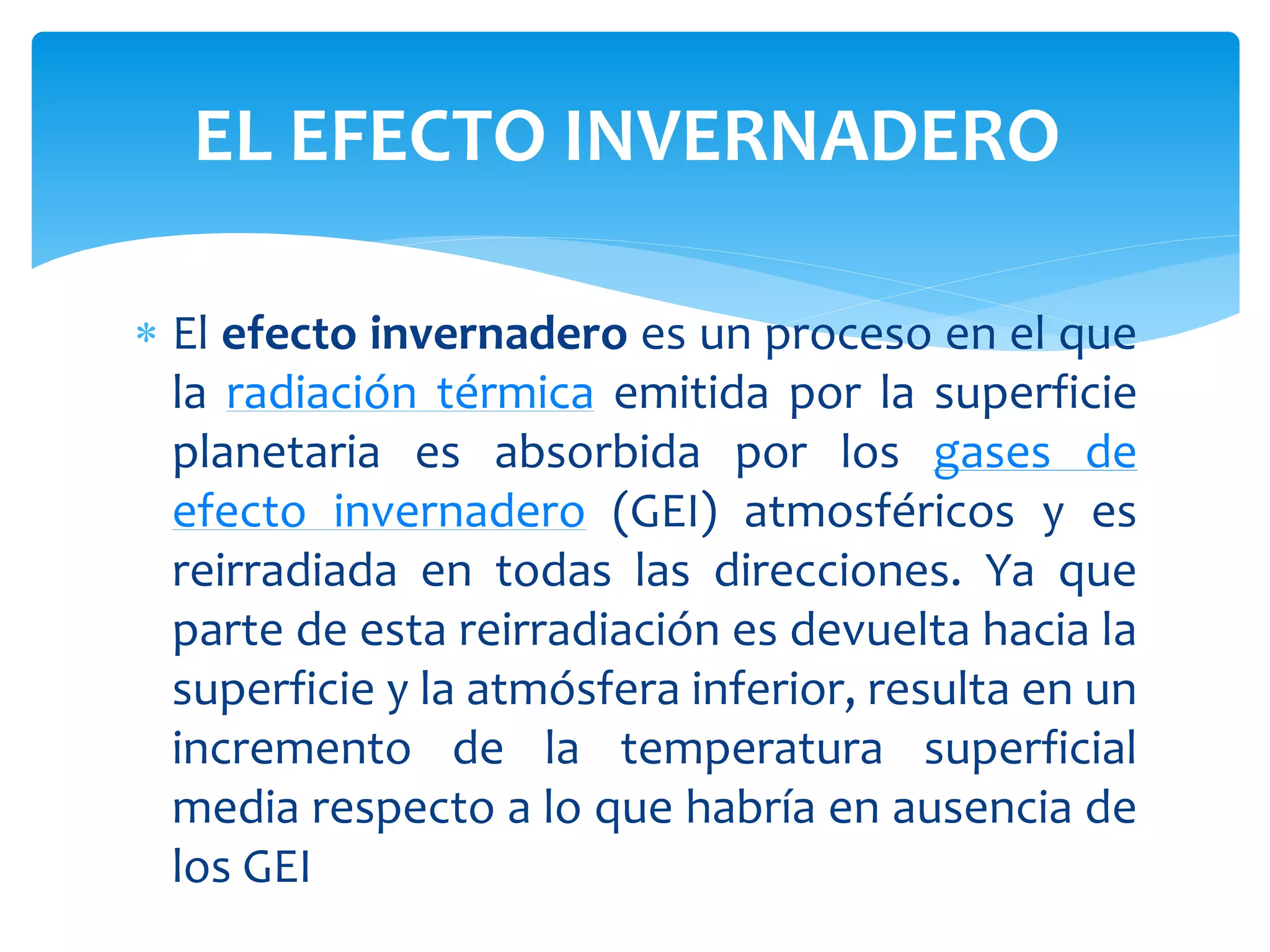 Efecto invernadero presentacion | PPTX