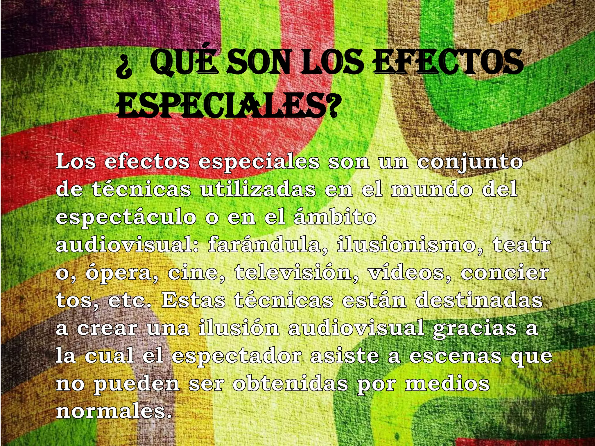 Efectos especiales | PPT