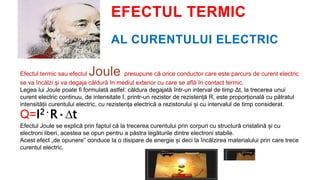Efectul termic al curentului electric.pptx