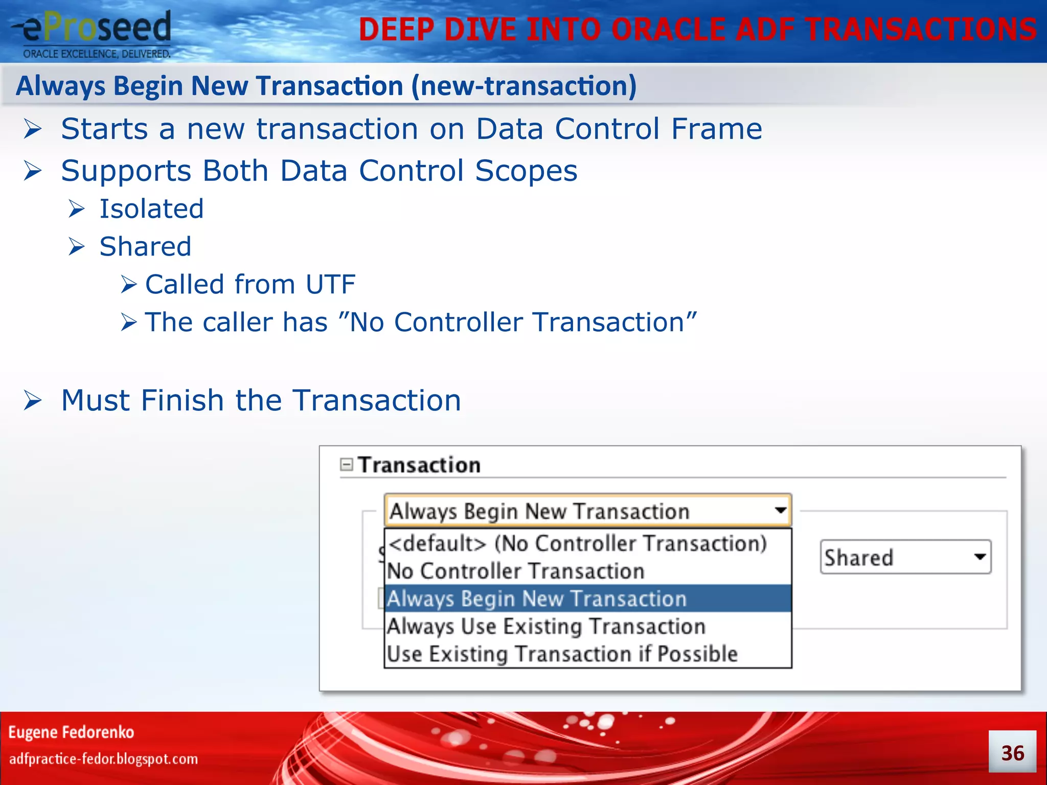 Deep Dive into Oracle ADF Transactions | PDF | Databases | Computer Software and Applications