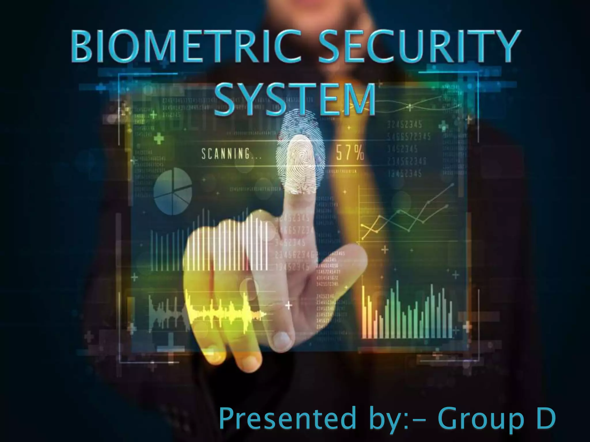 Biometrics Security System | PPTX