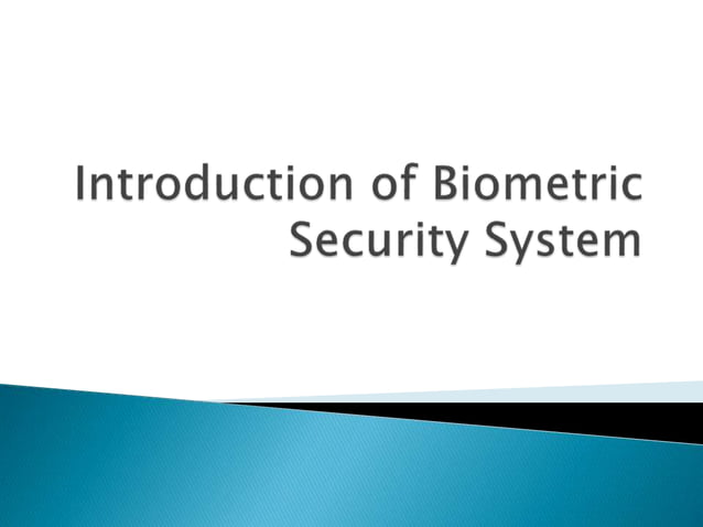 Biometrics Security System | PPTX