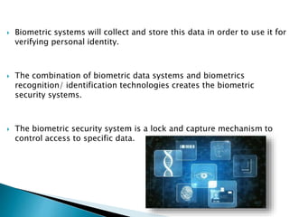 Biometrics Security System | PPTX