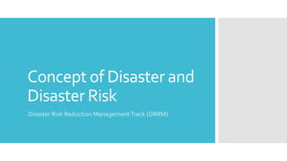The concept of disasters, hazards and risks.pptx