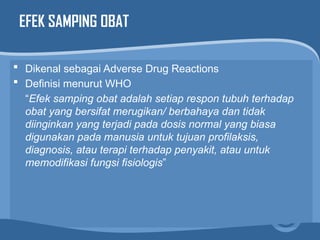 Efek samping pada penggunaan konsumsi obat.pptx
