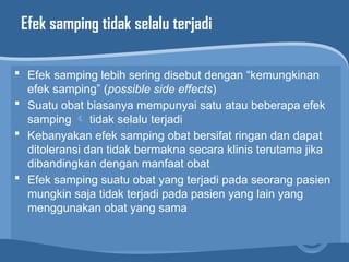 Efek samping pada penggunaan konsumsi obat.pptx