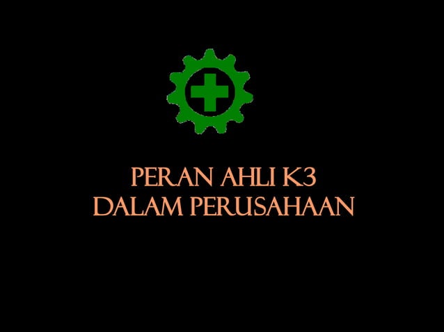Peranan Tim P2K3 dalam Menjalankan SMK3.ppt