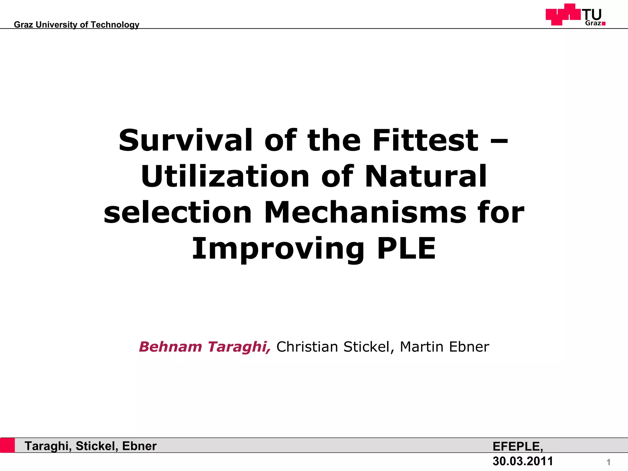 Survival of the Fittest – Utilization of Natural selection Mechanisms ...