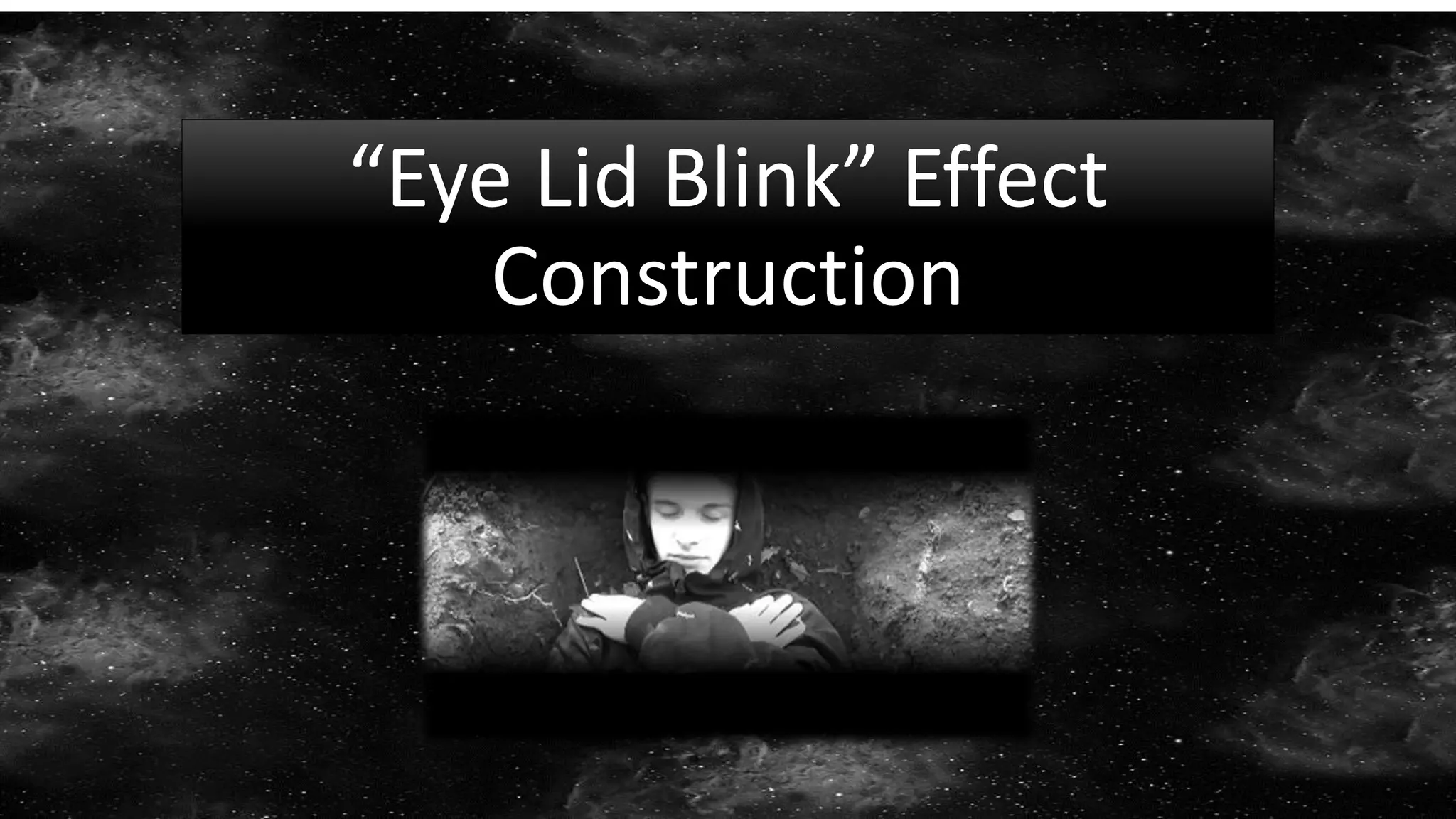 Construction for 'Eye Blink' Effect | PPTX