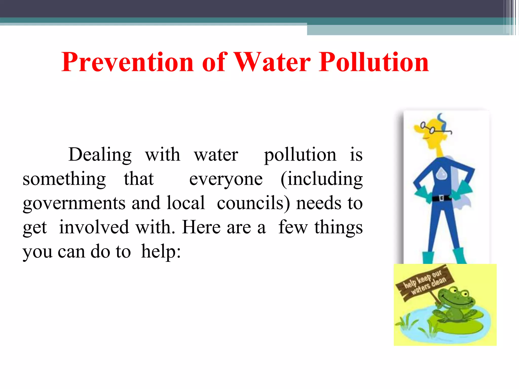 Water Pollution -Its Effect and control at small Scale | PPTX