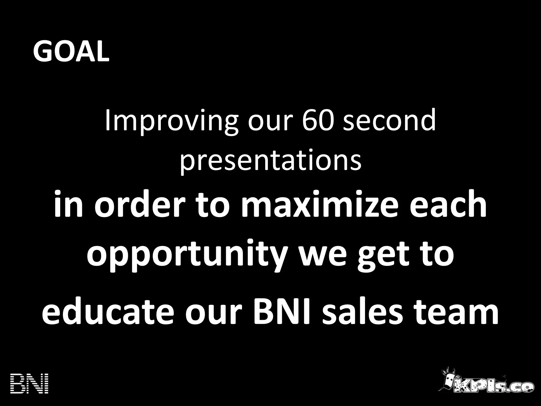 Effective 60 Second BNI Presentations - Mike Darnell, BNI United ...