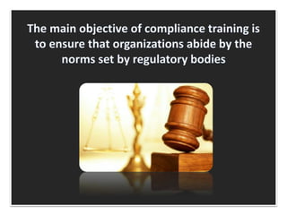 Effective Compliance Training Program – Ways to Reduce Compliance Risks ...