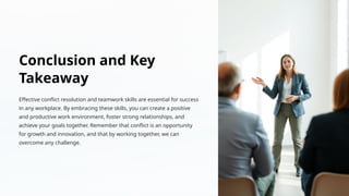 Effective-Conflict-Resolution-and-Teamwork-Skills.pptx