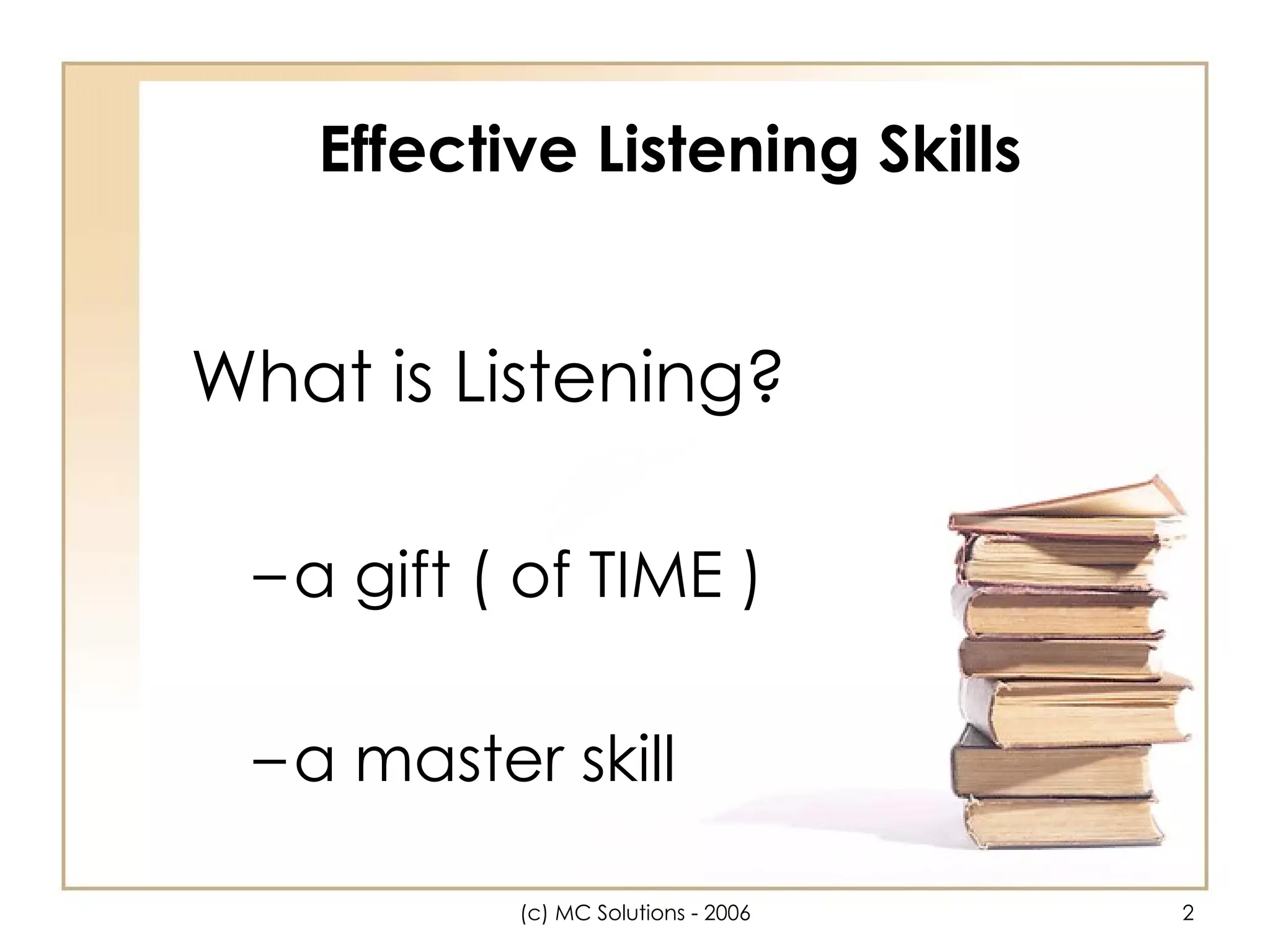 EFFECTIVE LISTENING SKILLS | PPT